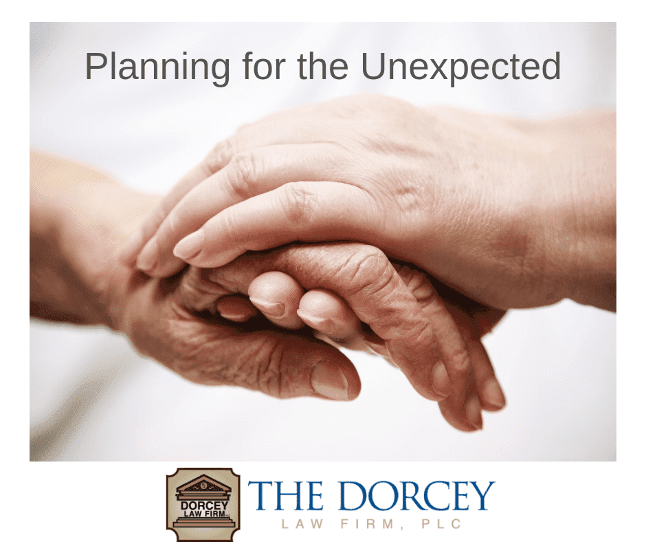 Planning for the Unexpected | Dorcey Law Firm